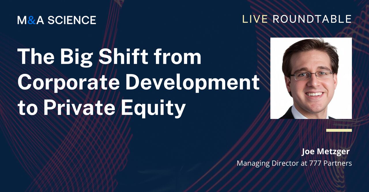 The Big Shift from Corporate Development to Private Equity